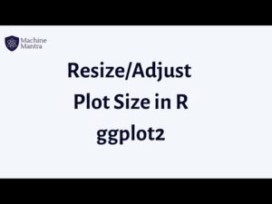 Resizing Plots In R Ggplot: A Comprehensive Guide For Customizing Plot Dimensions